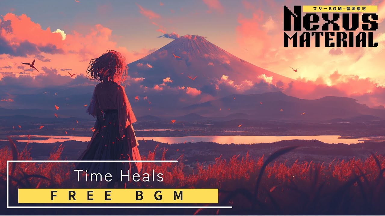 Time Heals [ヒーリング] - NEXUS MATERIAL