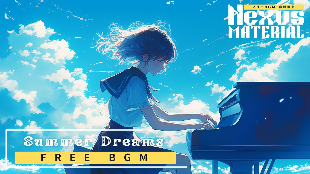 Summer Dreams [ポップ] - NEXUS MATERIAL