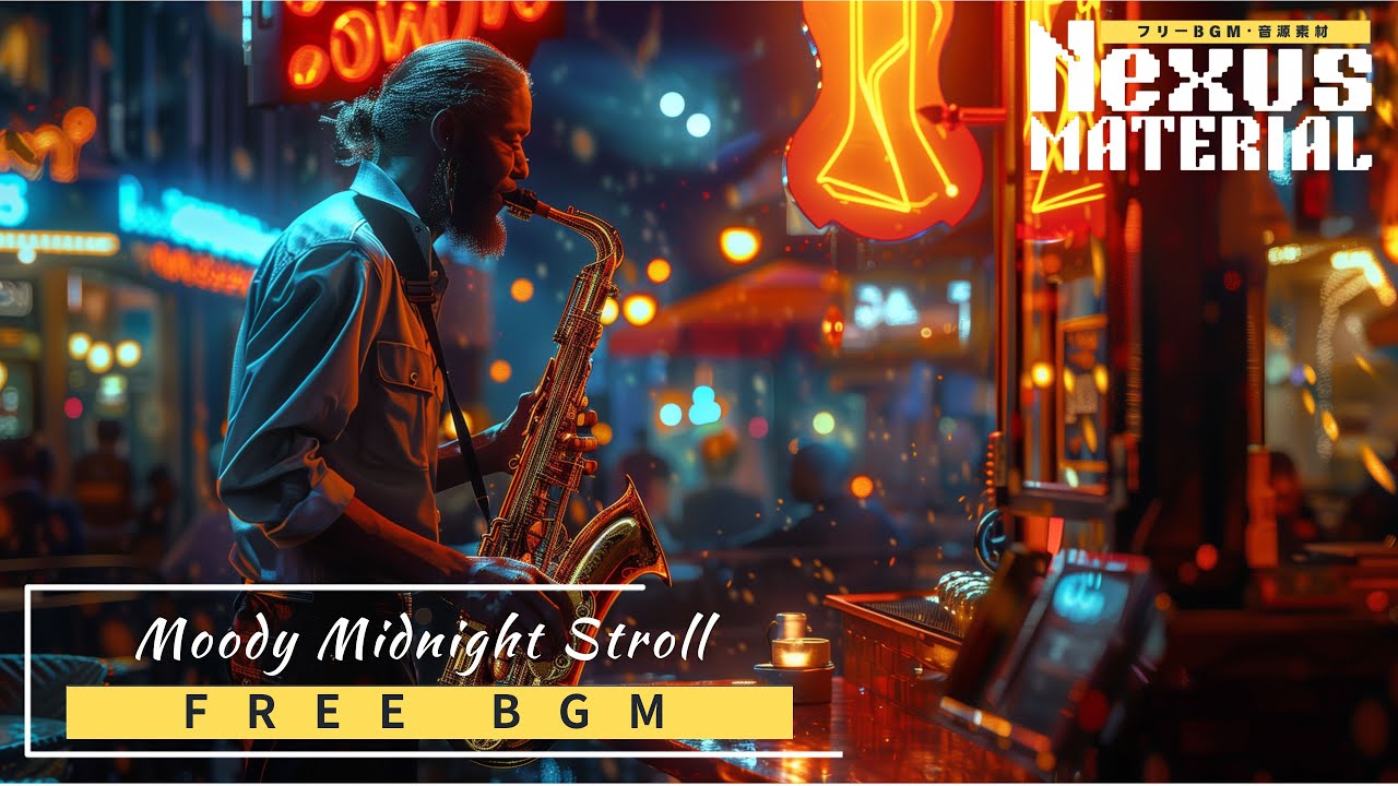 Moody Midnight Stroll [ジャズ] - NEXUS MATERIAL
