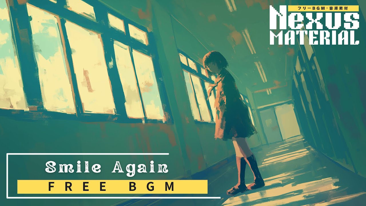 Smile Again [ポップ] - NEXUS MATERIAL