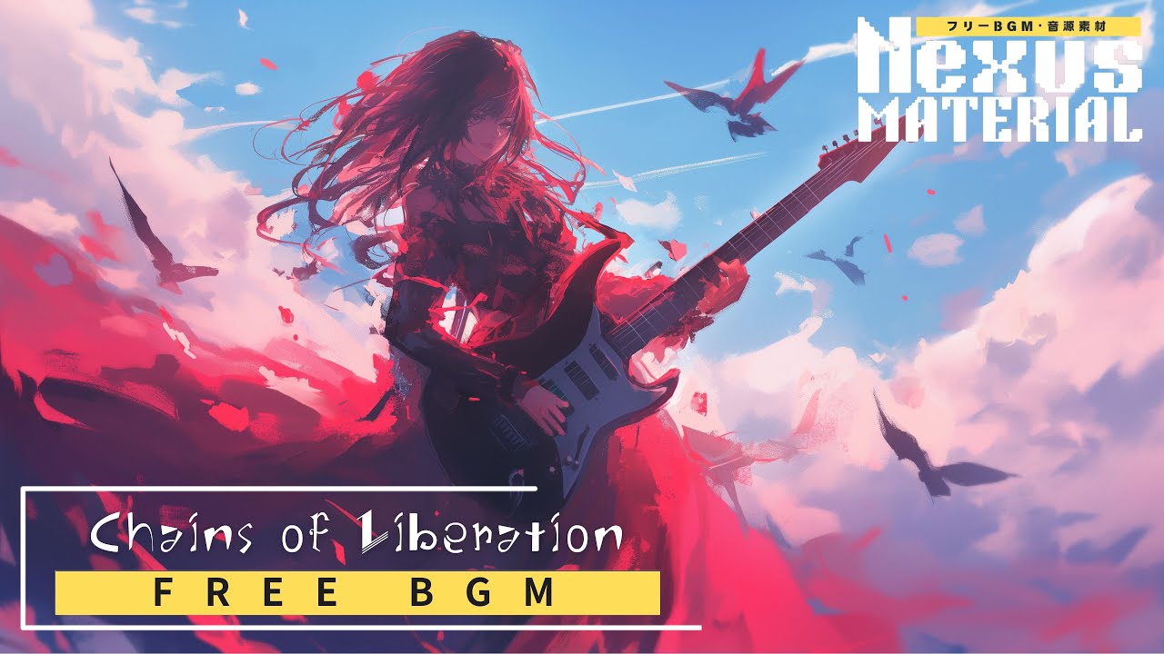 Chains of Liberation [ロック] - NEXUS MATERIAL