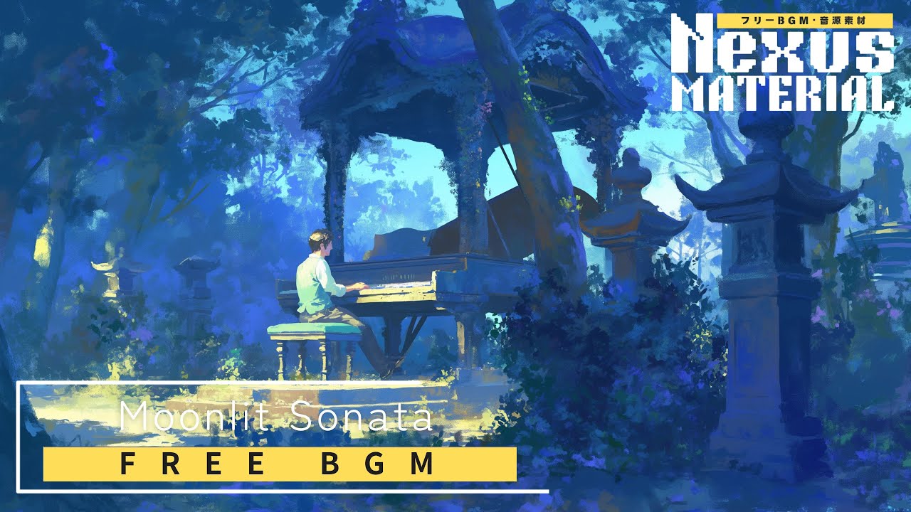 Moonlit Sonata [クラシック] - NEXUS MATERIAL