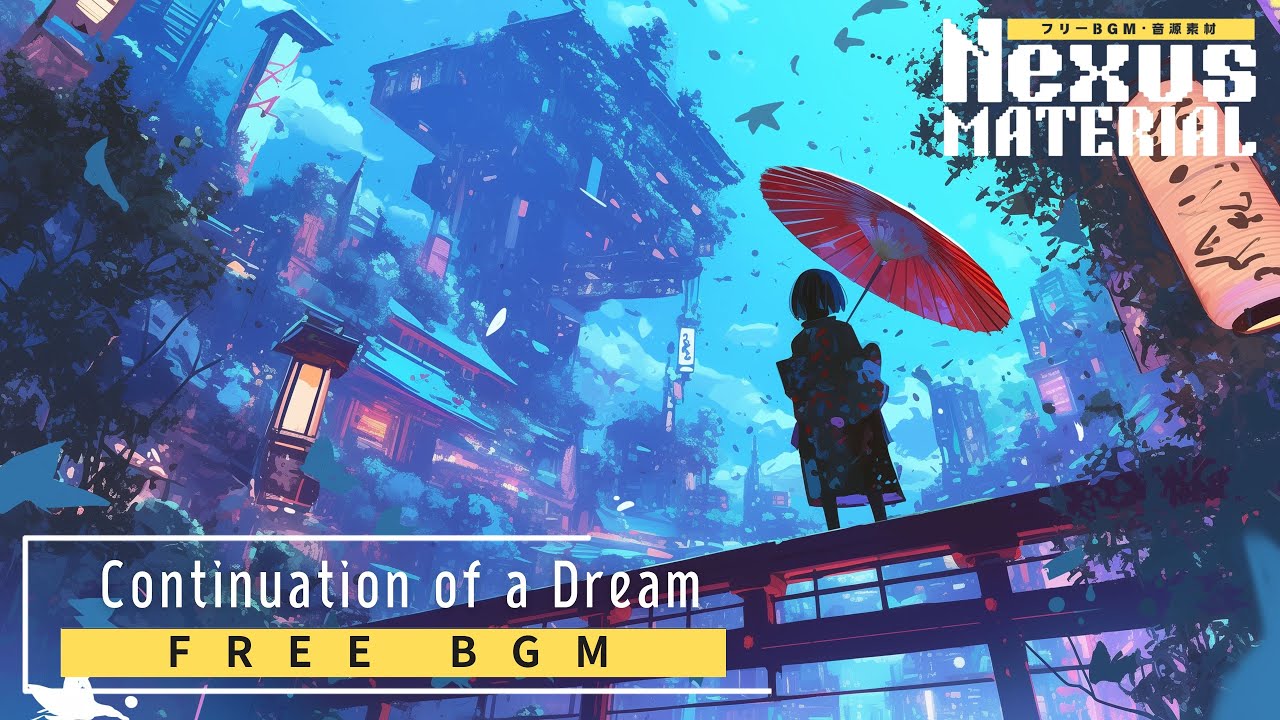 Continuation of a Dream [ポップ] - NEXUS MATERIAL