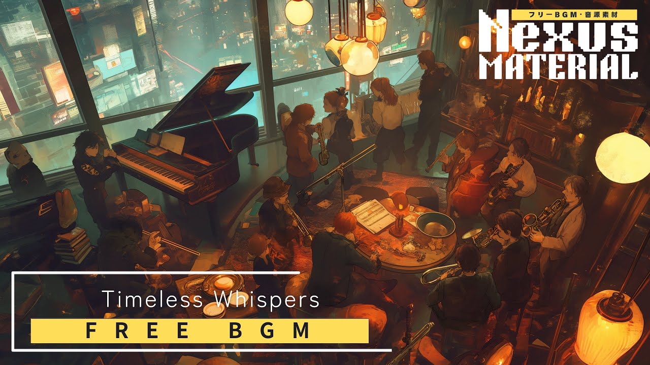 Timeless Whispers [ジャズ] - NEXUS MATERIAL