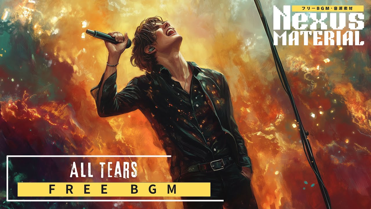 All Tears （歌入り） [ロック] - NEXUS MATERIAL