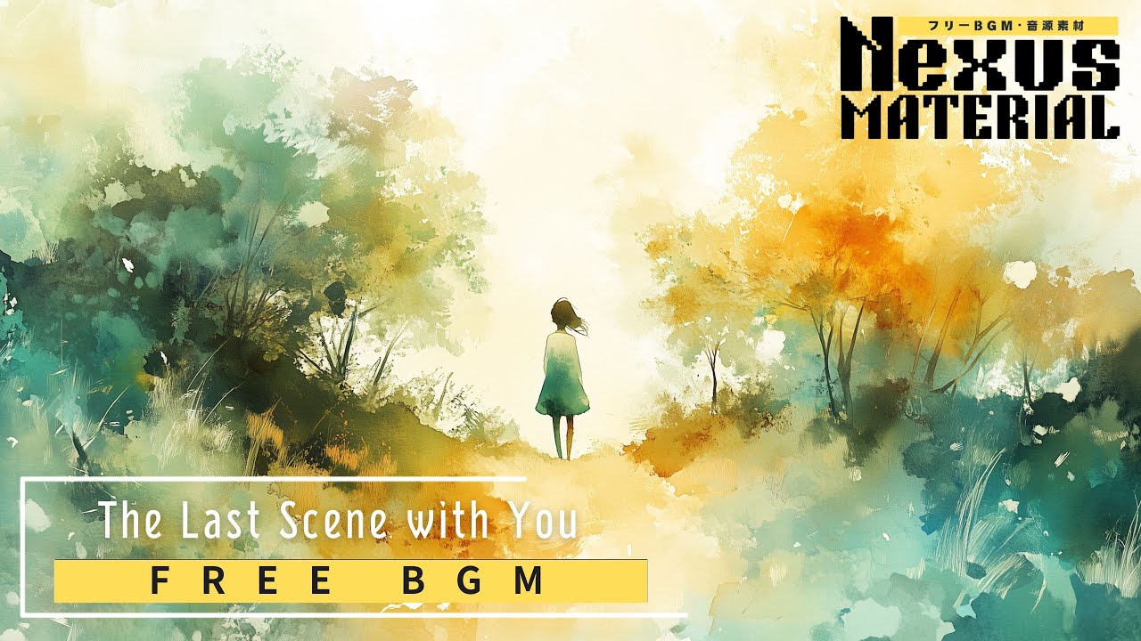 The Last Scene with You [バラード] - NEXUS MATERIAL