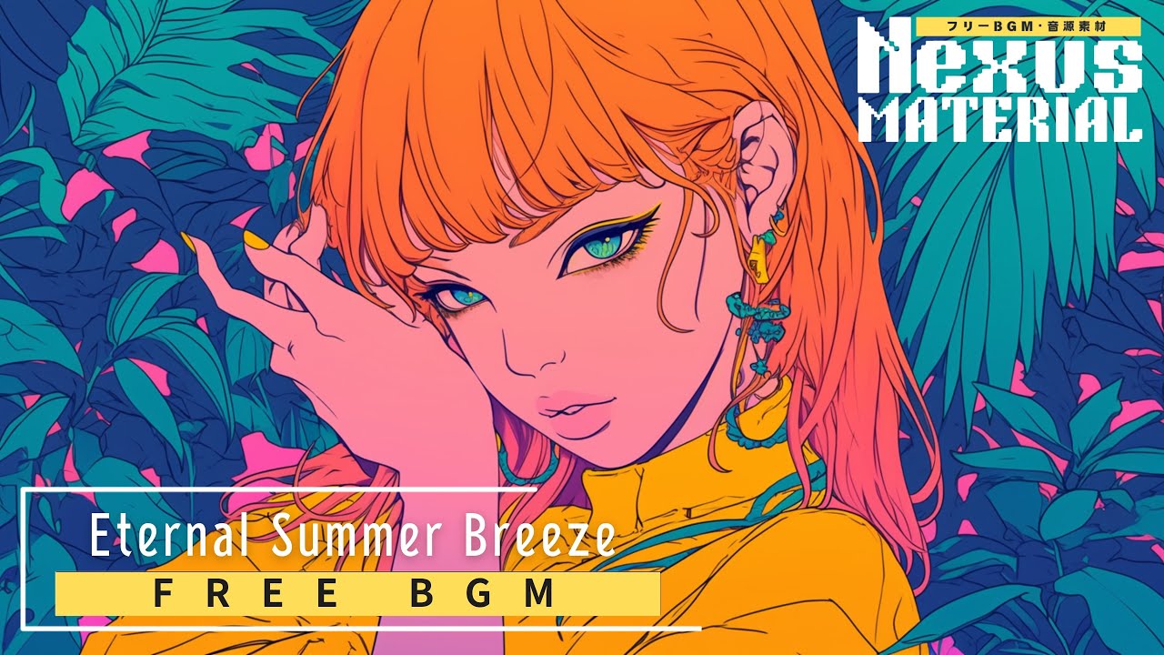 Eternal Summer Breeze [ポップ] - NEXUS MATERIAL