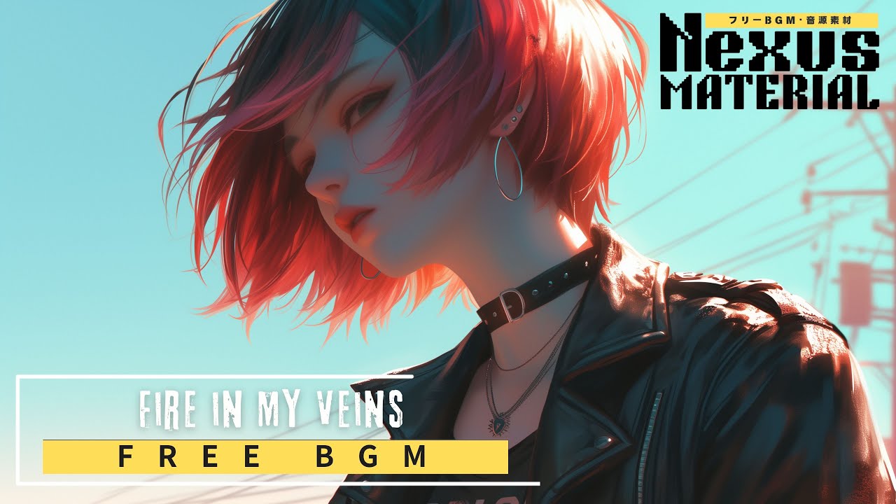 Fire in My Veins （歌入り） [ロック] - NEXUS MATERIAL
