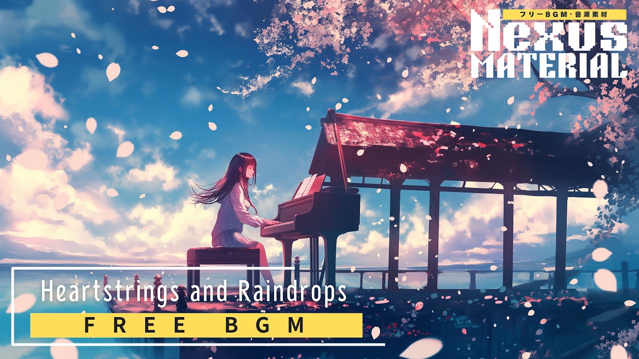 Heartstrings and Raindrops（歌入り） [バラード] - NEXUS MATERIAL