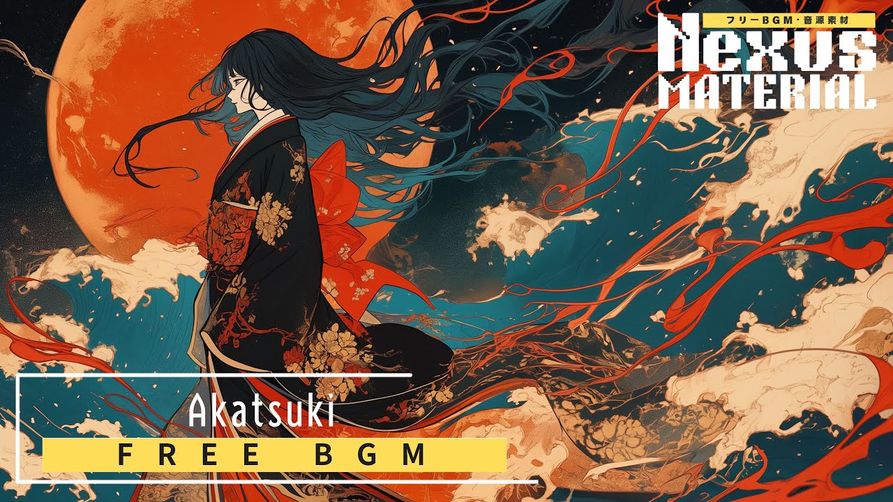 Akatsuki [和風ロック] - NEXUS MATERIAL