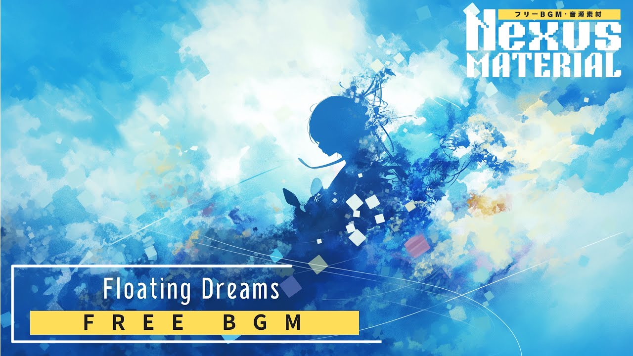 Floating Dreams [ヒーリング] - NEXUS MATERIAL