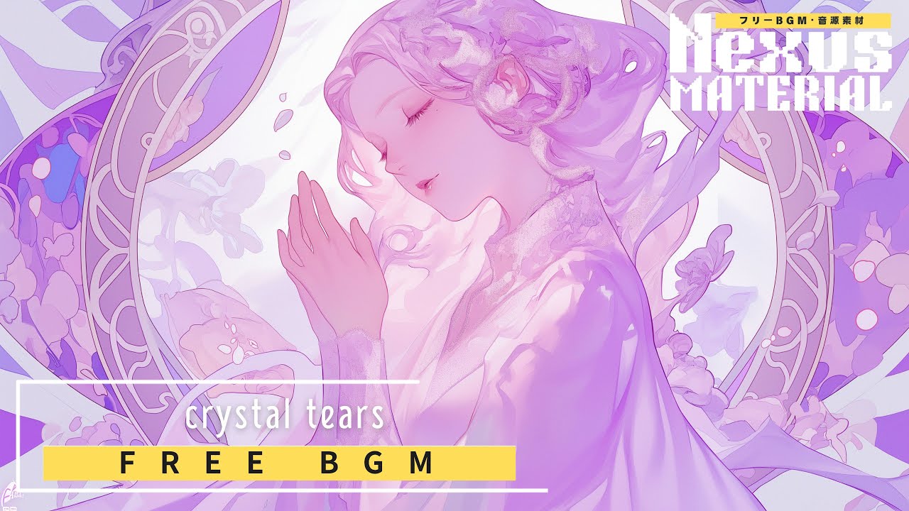 crystal tears（歌入り） [バラード] - NEXUS MATERIAL