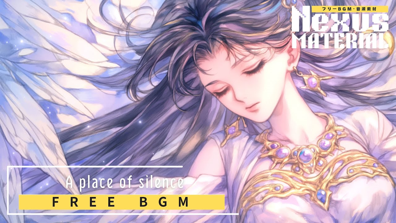 A place of silence（歌入り） [ヒーリング] - NEXUS MATERIAL