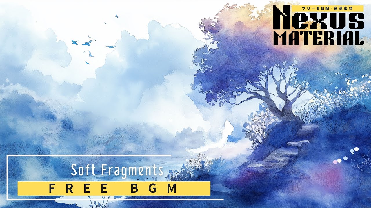 Soft Fragments [バラード] - NEXUS MATERIAL